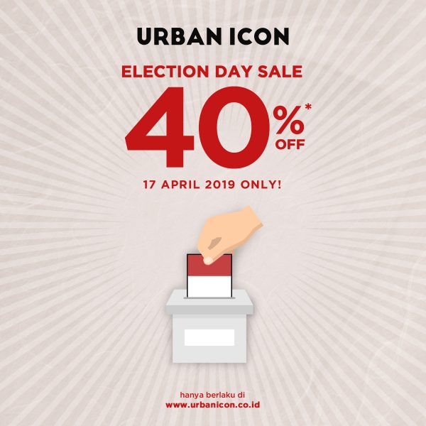 PROMO PEMILU 2019 URBAN ICON ONLINE STORE - Urban Icon Magazine