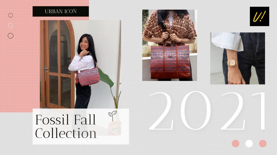MUST HAVE: Fossil Fall Collection 2021 - Urban Icon Magazine